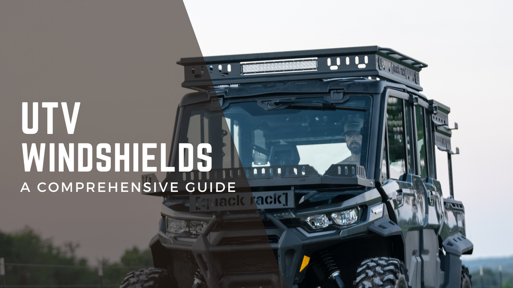 A Comprehensive Guide to UTV Windshields – QuackRack